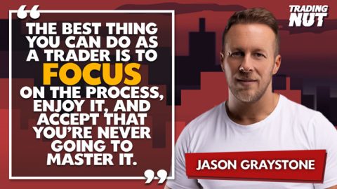 249: How His “Forex Trading Addiction” Made Him Rich w/ Jason Graystone ...